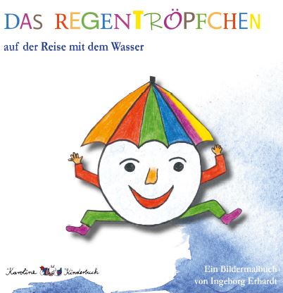 Das Regen tröpfchen auf der Reise mit dem Wasser – Verlag Edition Bad ...